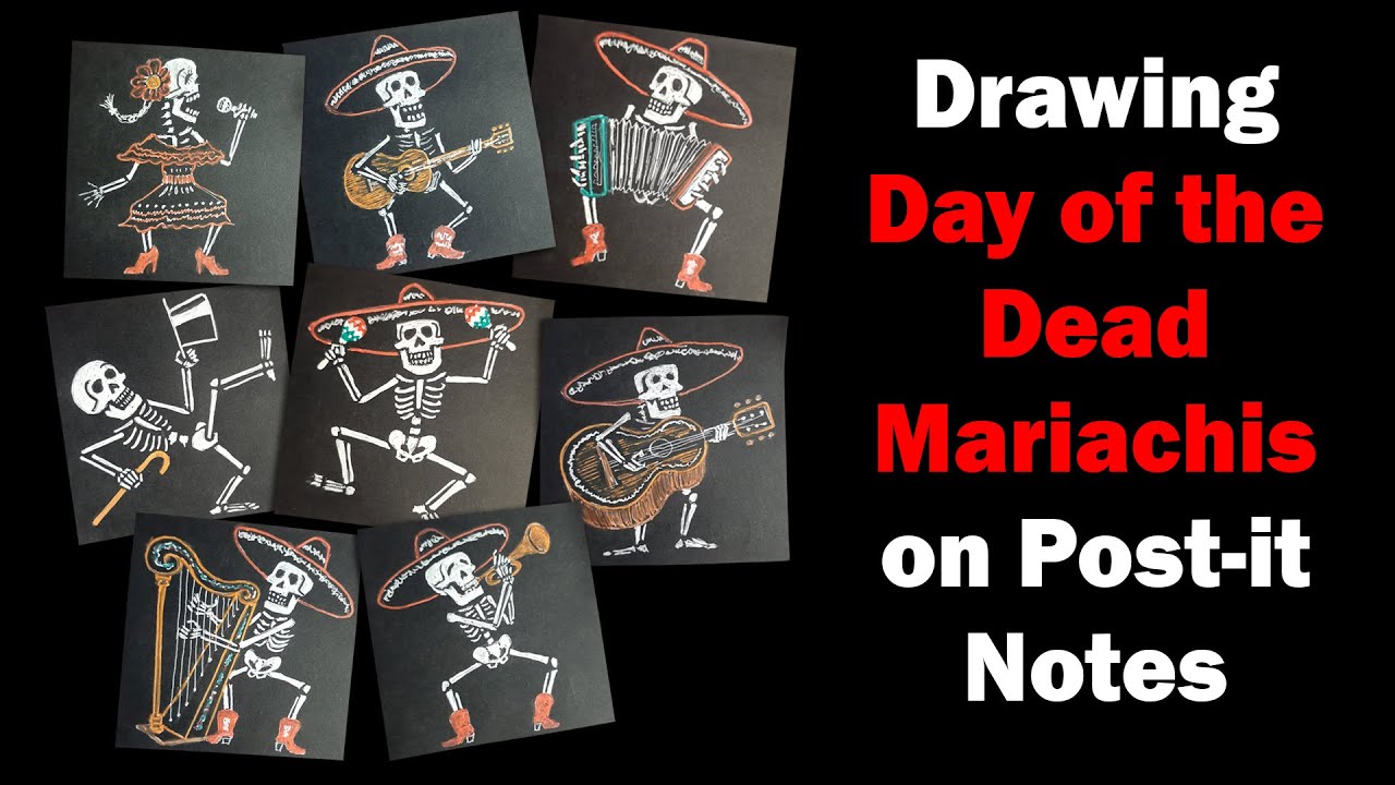 Drawing Day of the Dead Mariachi Band on Post-it Notes - YouTube