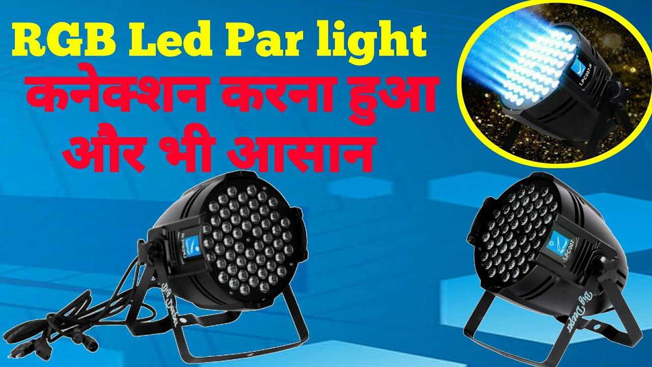 Big Bipper 4 lene cable Par Light Rgb|Patching led par Dmx Power mode|Sunny electronic studio ...