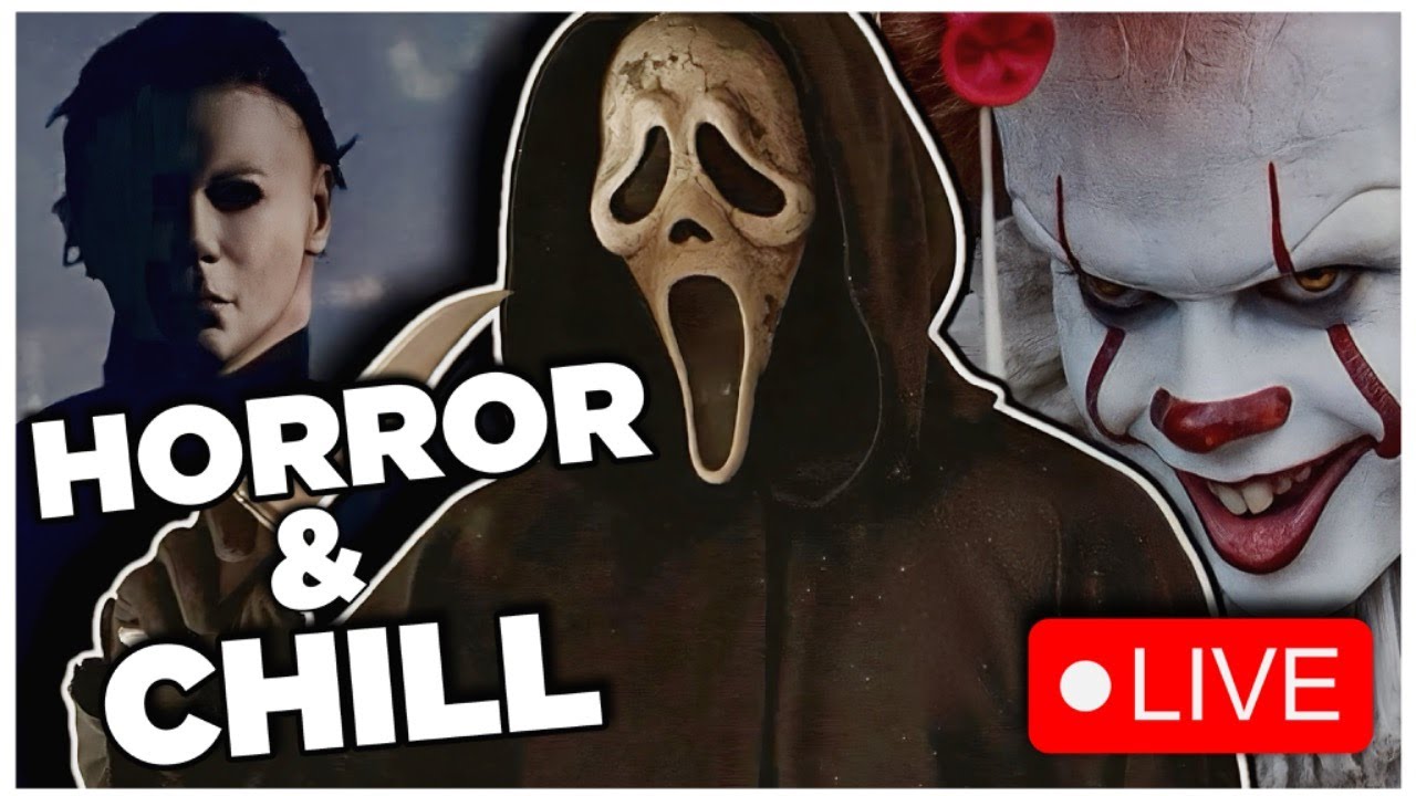 HORROR & CHILL *LIVESTREAM* HALLOWEEN FRANCHISE , SCREAM 7 ,TERRIFIER 3 ...