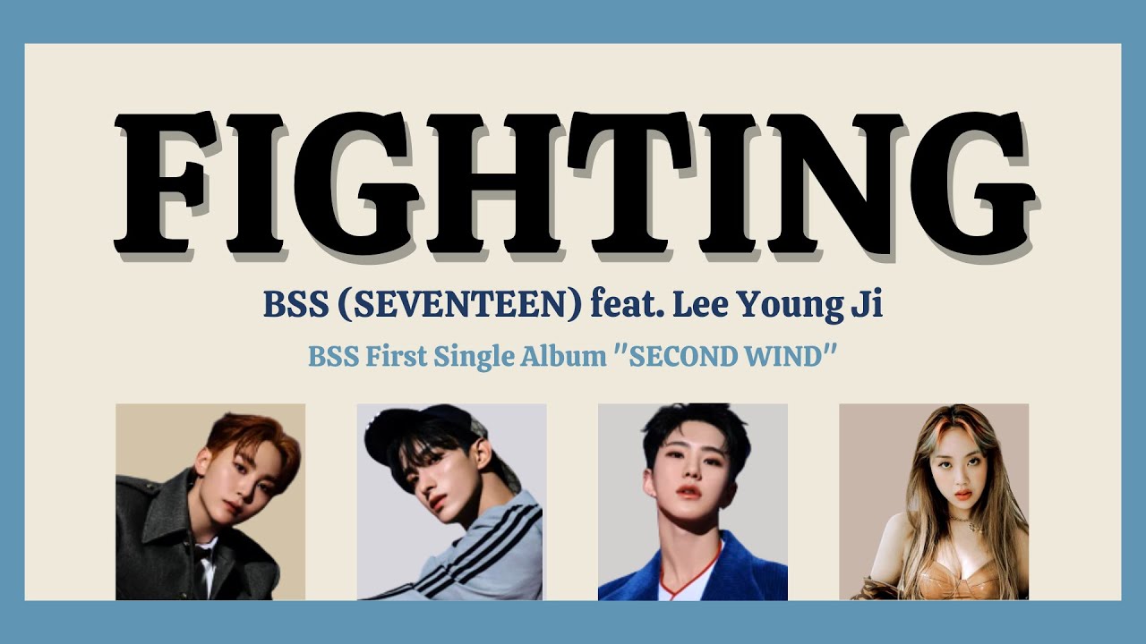 Fighting - BSS (SEVENTEEN) feat. Lee Young Ji (EASY LYRICS) - YouTube