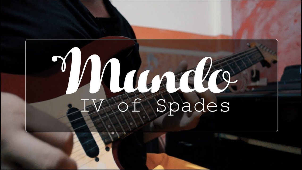 Mundo - IV of Spades - Electric Guitar Cover - YouTube