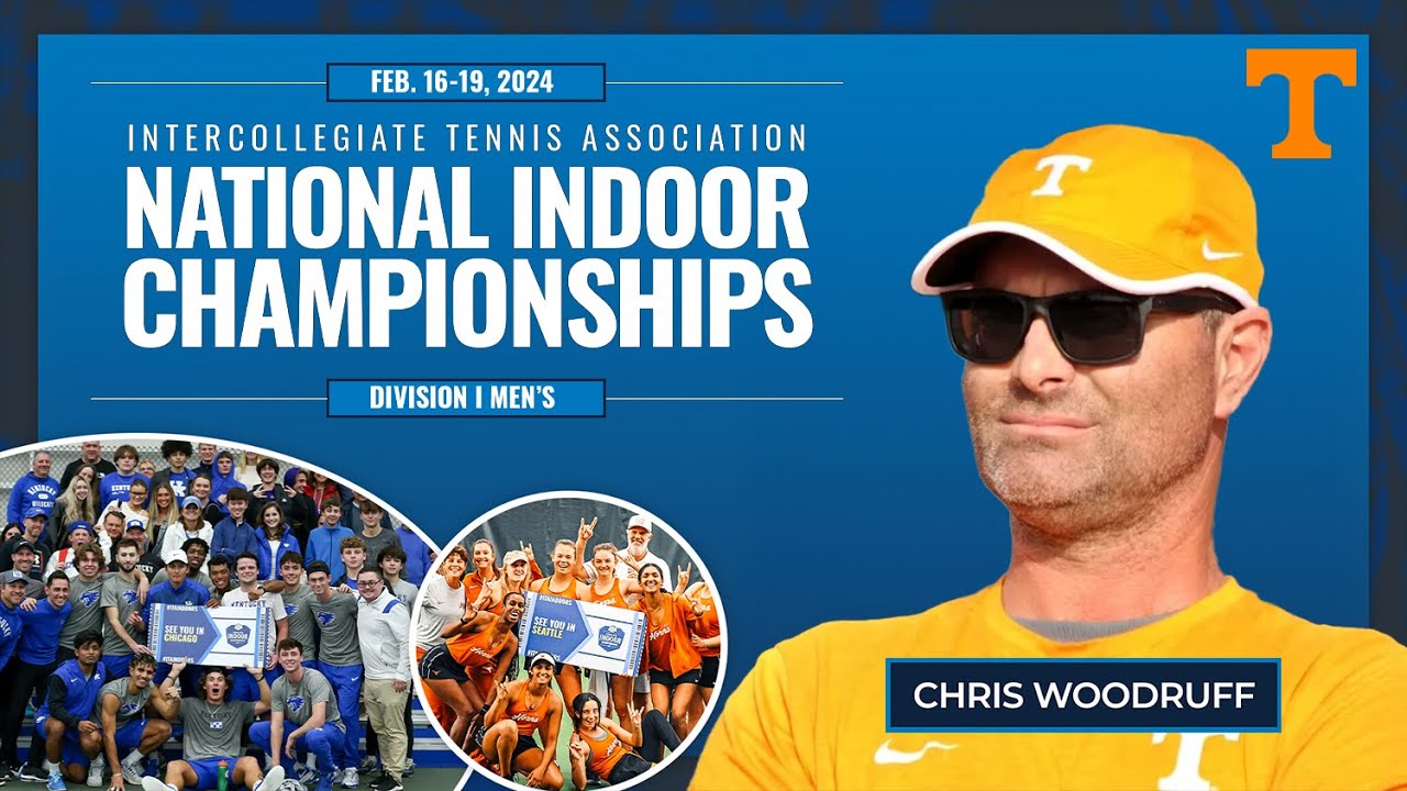 Tennessee Men's Head Coach Chris Woodruff Previews 2024 ITA Indoor Championship - YouTube