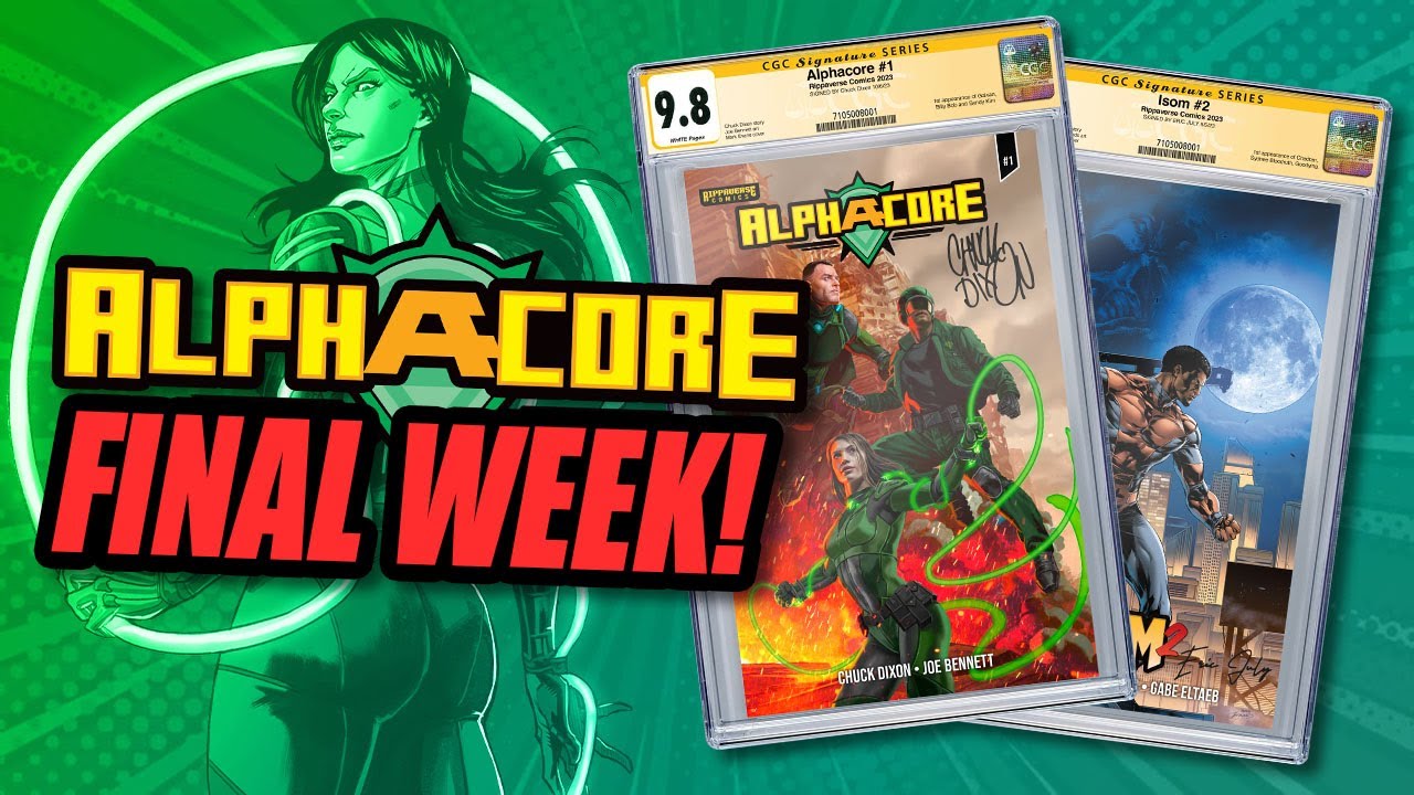 FINAL WEEK of Alphacore #1 Campaign! | Last-chance CGC's - YouTube