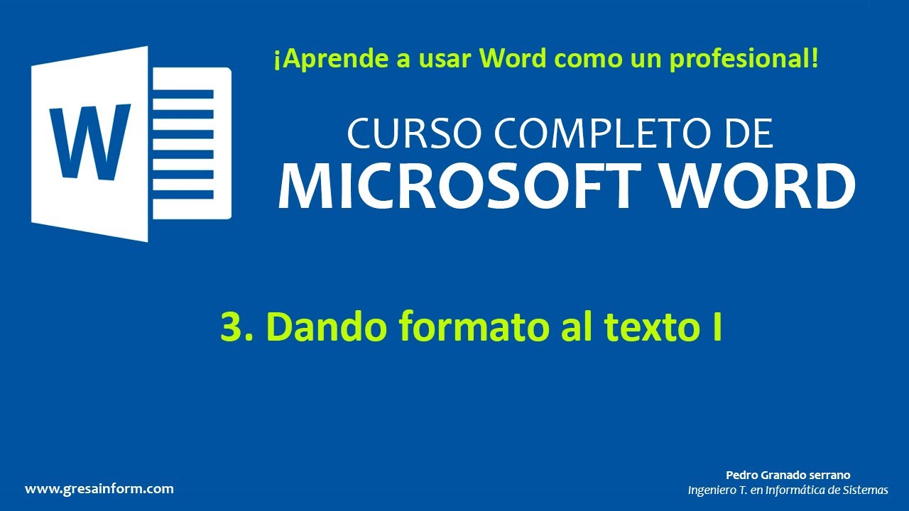 3. Curso completo de Word. Dar formato al texto I - YouTube