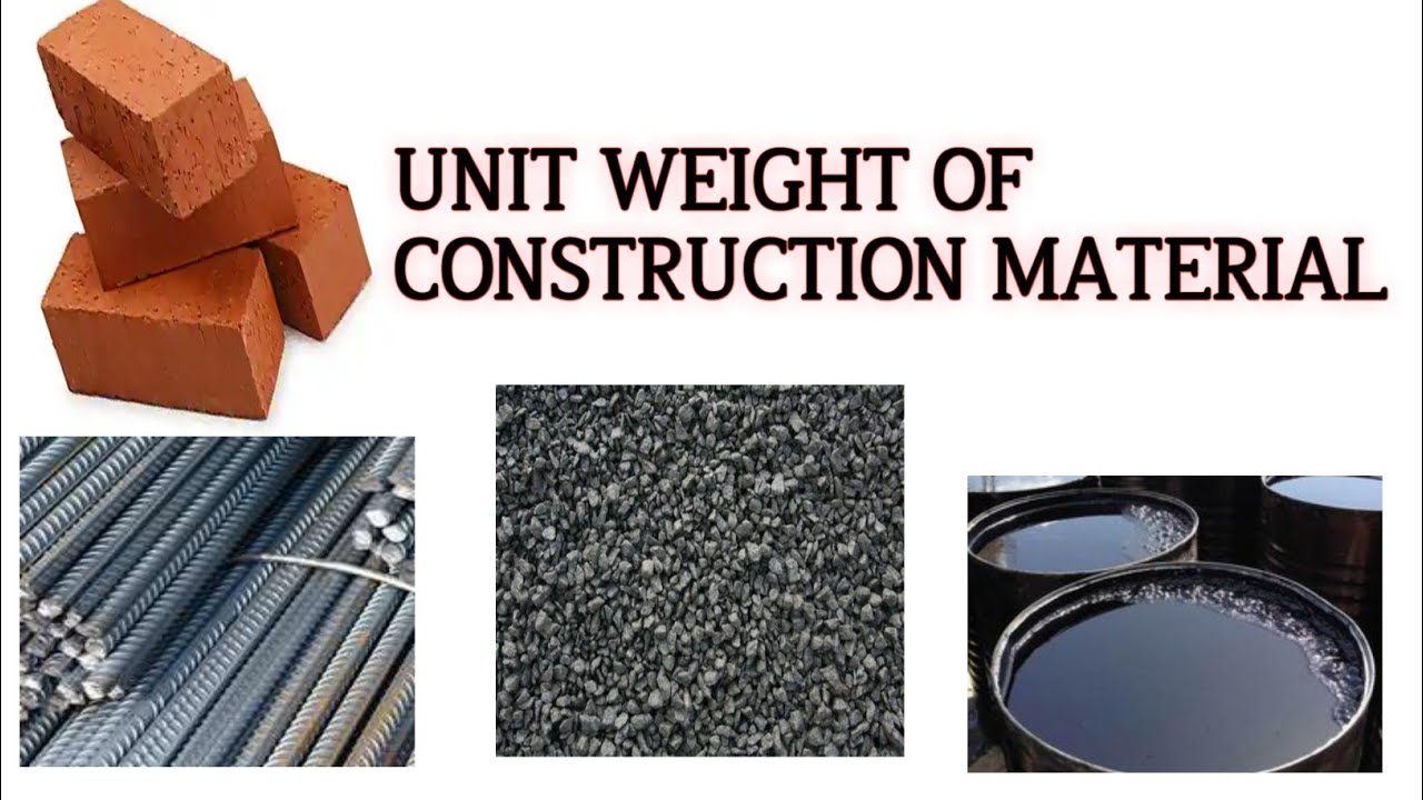 Unit Weight of Differents Construction Material | Important Information ...