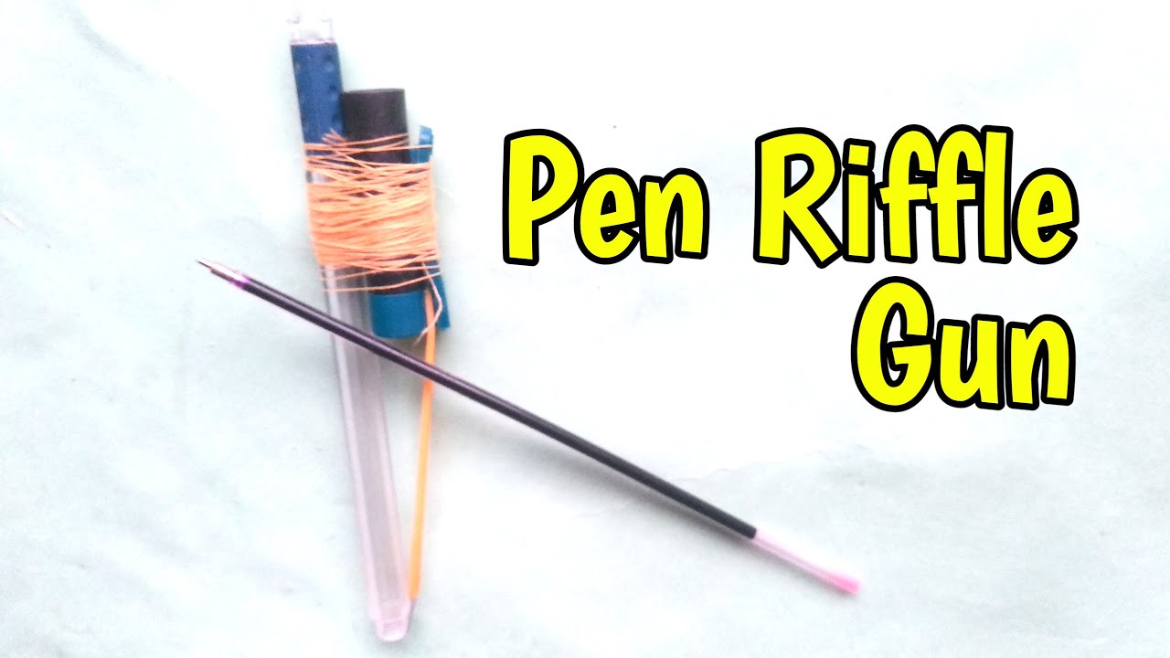 Pen Riffle Gun | Hiw to make pen Gun | Easy Crafts | Mafic Of Crafts ...
