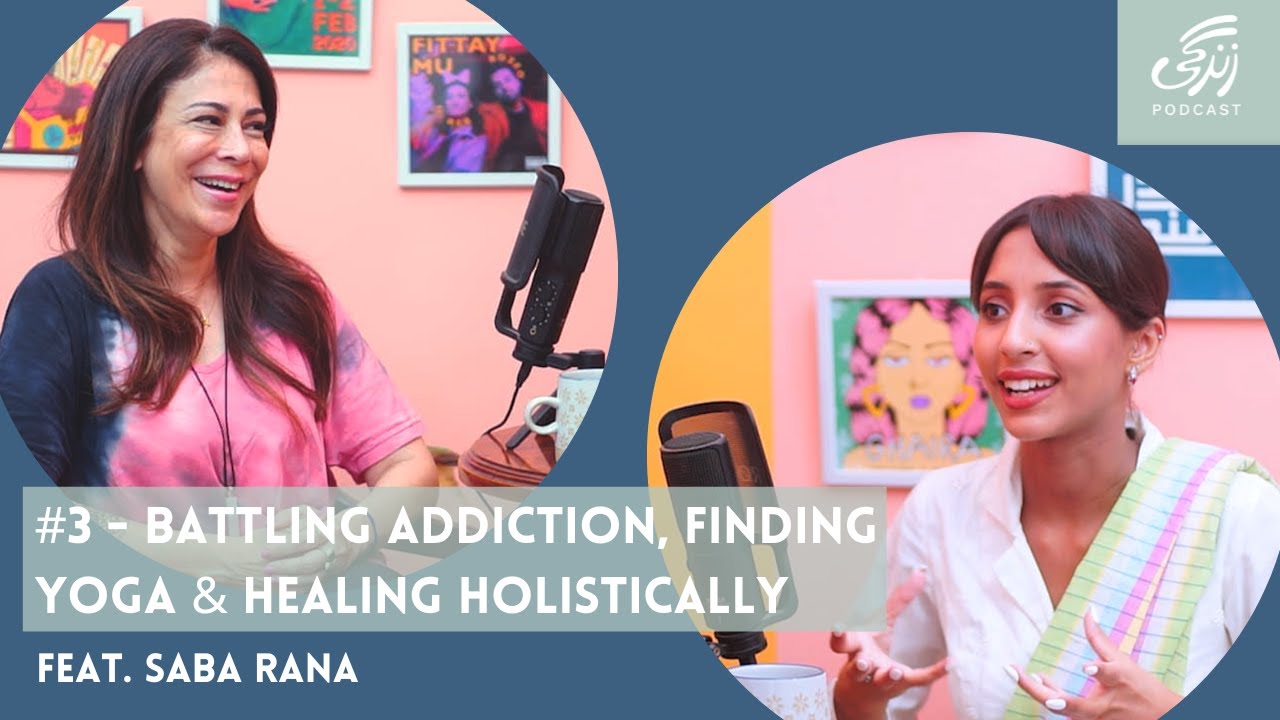 The Zindagi Podcast | Ep. 3 | Feat. Saba Rana - YouTube