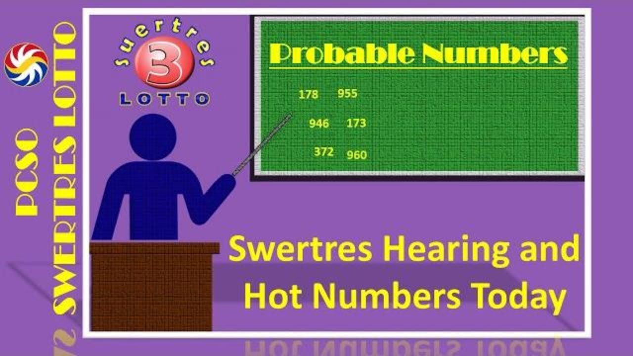 Swertres Hearing Numbers - Probable Numbers and Hot Numbers [AUGUST 25 ...