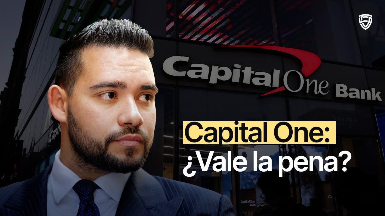 Todo Lo Que Necesitas Saber Sobre Capital One. REVISIÓN DEL BANCO ...