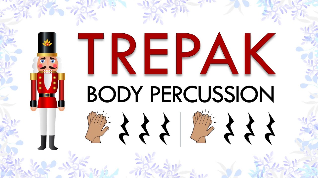 Easy Trepak Body Percussion | Nutcracker Music Activity for Kids 🎶 ...