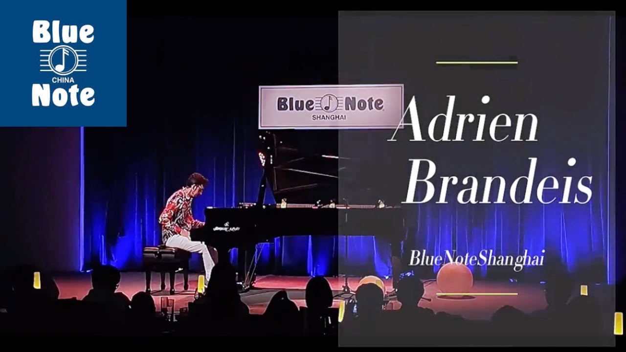 Adrien Brandeis at Blue Note Shanghai - China - YouTube Music