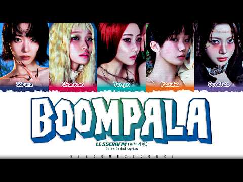 LE SSERAFIM 'BOOMPALA' Lyrics (르세라핌 BOOMPALA 가사) [Color Coded_Eng] | ShadowByYoongi