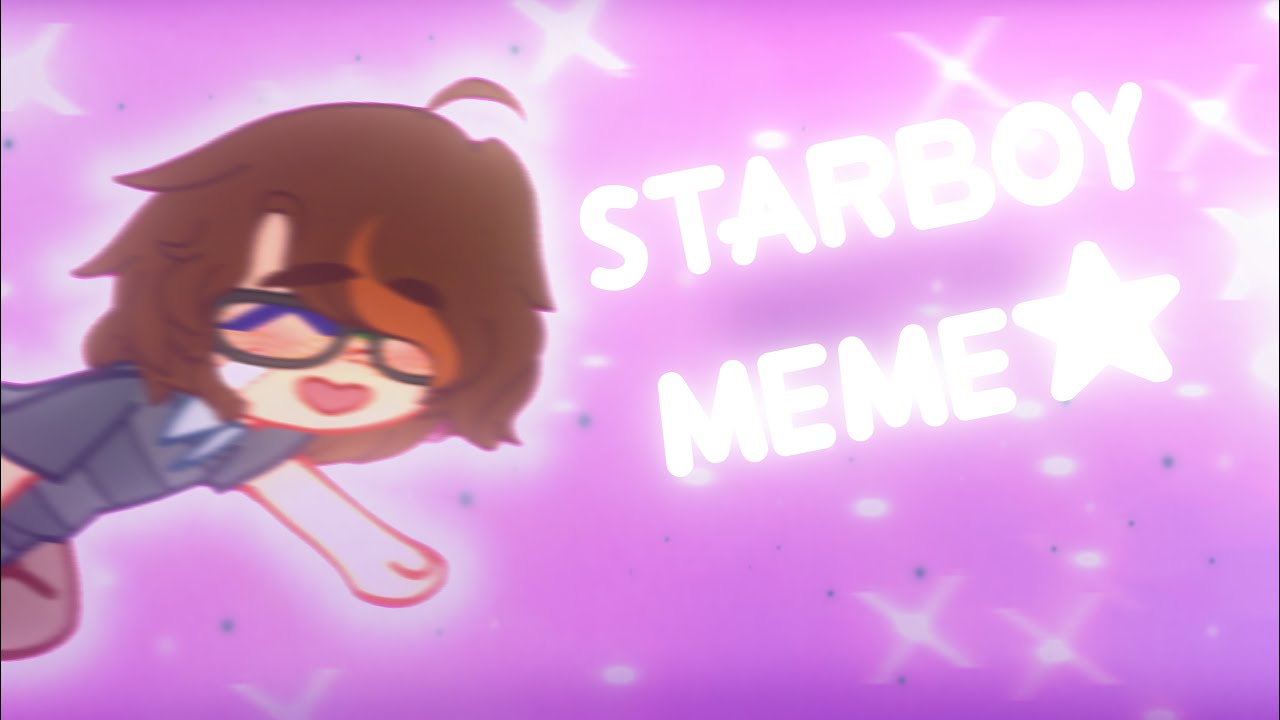 * starboy meme + C.C Afton + asteroid child + FNAF gacha * - YouTube