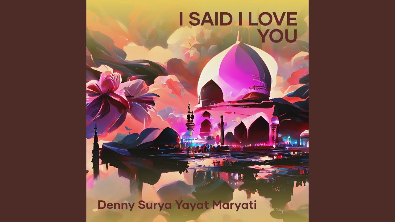 I Said I Love You - YouTube