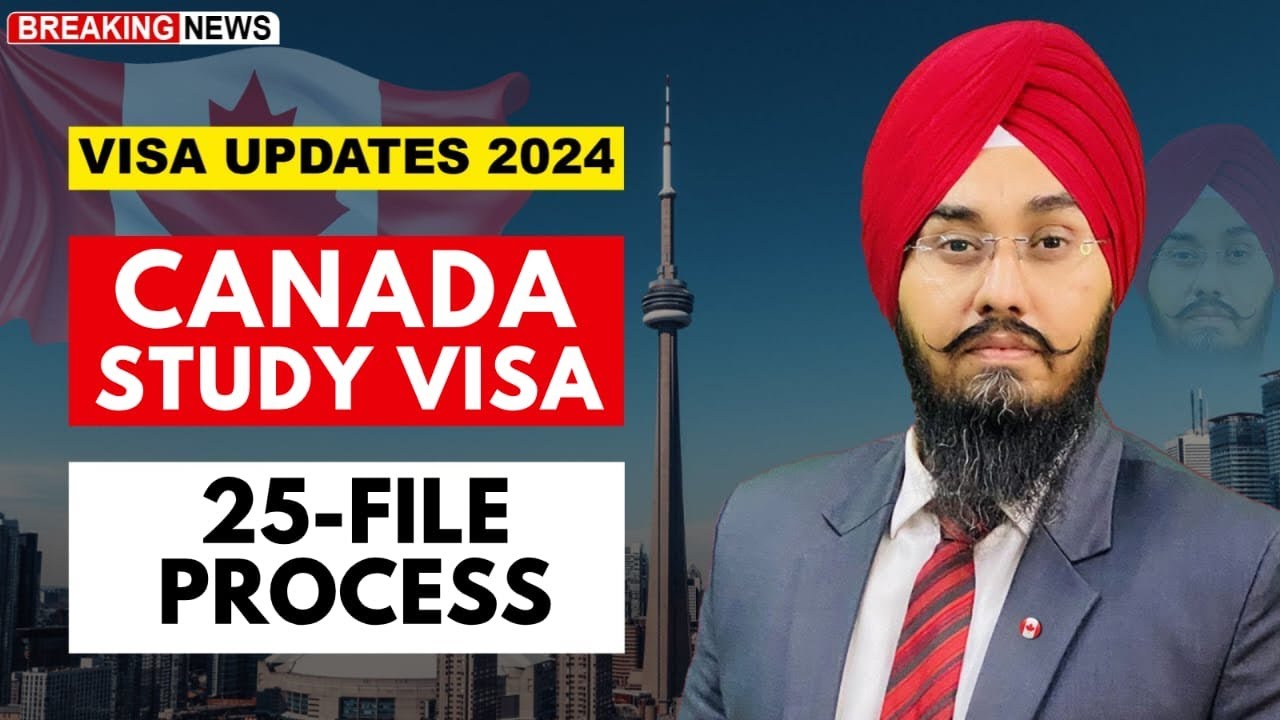 CANADA STUDY VISA 25-FILE PROCESS | STUDY VISA UPDATES 2024 | USA ...