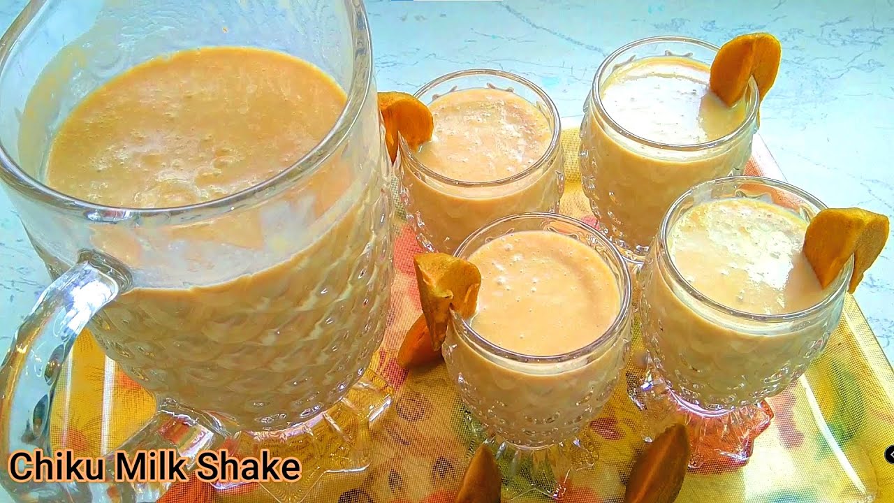 Chiku Milkshake Recipe | Easy Chikoo Drink | Sapodilla Milkshake Recipe ...