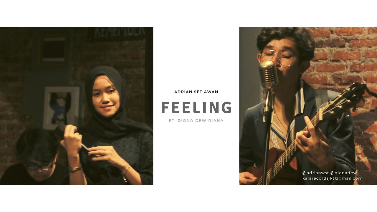 Adrian Setiawan - Feeling (feat. Diona Dewiriana) Lyric Music Video ...