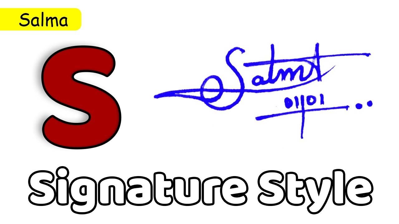 Salma Name Signature Style | S Signature Style | Signature Style of My ...