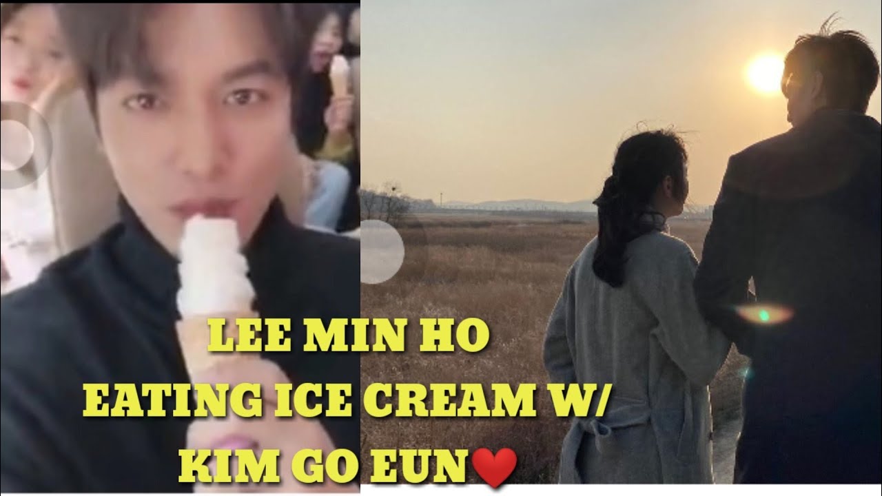 LEE MIN HO EATING ICE CREAM WITH KIM GO EUN ️SILA NABA?! - YouTube