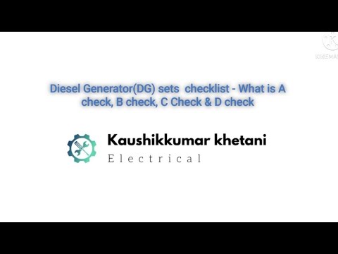 #DG-SETS Diesel Generator(DG) sets checklist - What is A check, B check ...