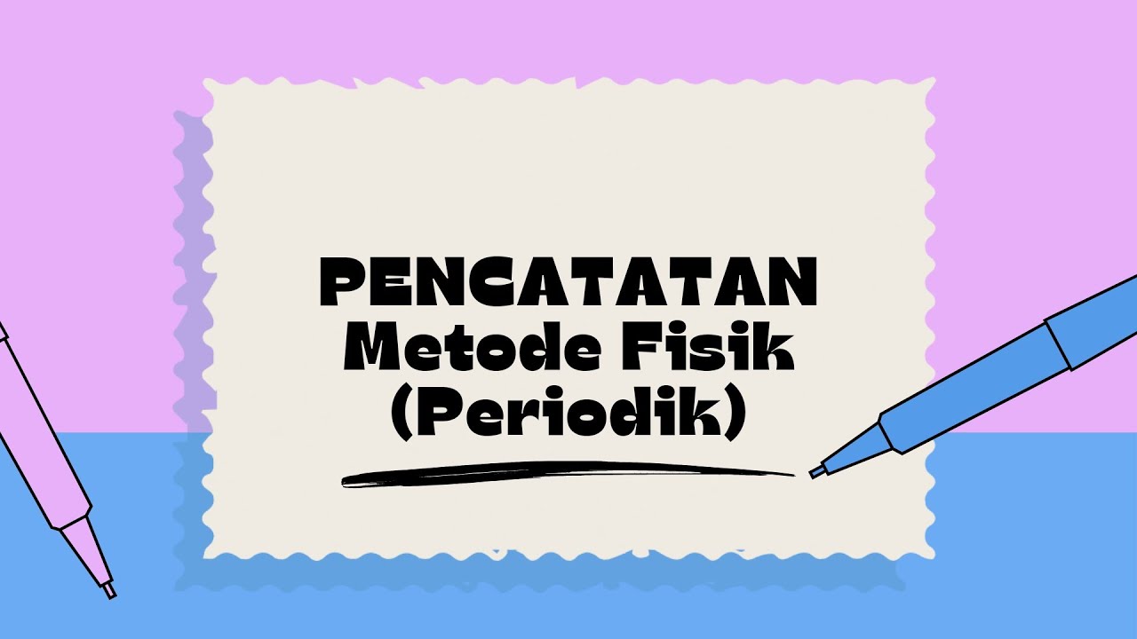 Yuk Mengenal Pencatatan Persediaan Metode Periodik atau Fisik // Jurnal ...