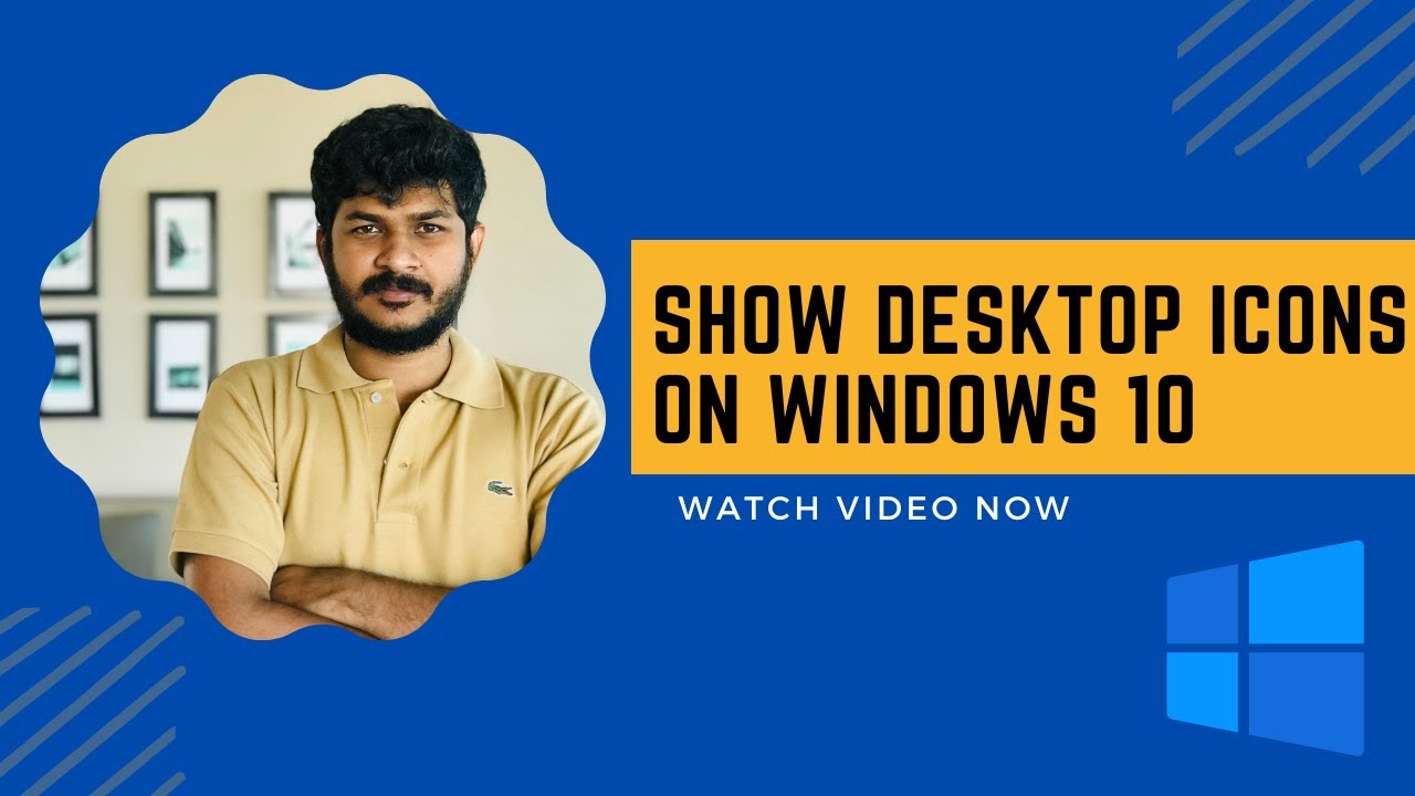 Show Desktop Icons on Windows 10 - YouTube