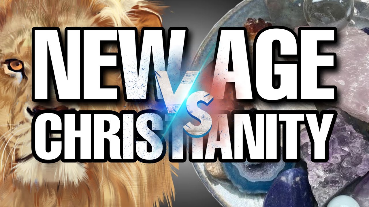 NEW AGE vs CHRISTIANITY - What's the difference!? - YouTube