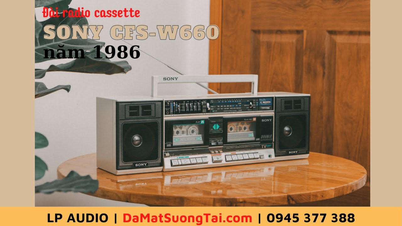 Chất âm hay đến từ Radio Cassette CFS-W660 giá 4T5 || LP AUDIO - YouTube