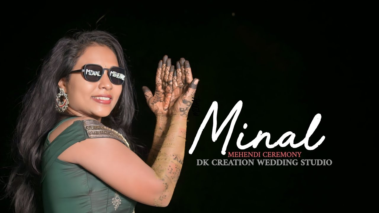 4K CINEMETIC MINAL'S MEHENDI CEREMONY 2025 | MINAL ️ SANJU | DK ...