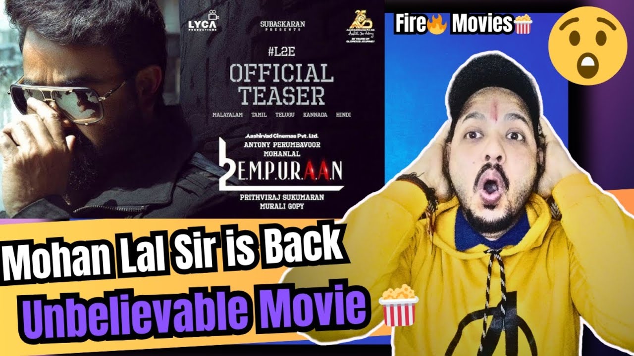 L2E Empuraan Teaser Reaction | prithviraj Sukumaran | Mohan Lal - YouTube