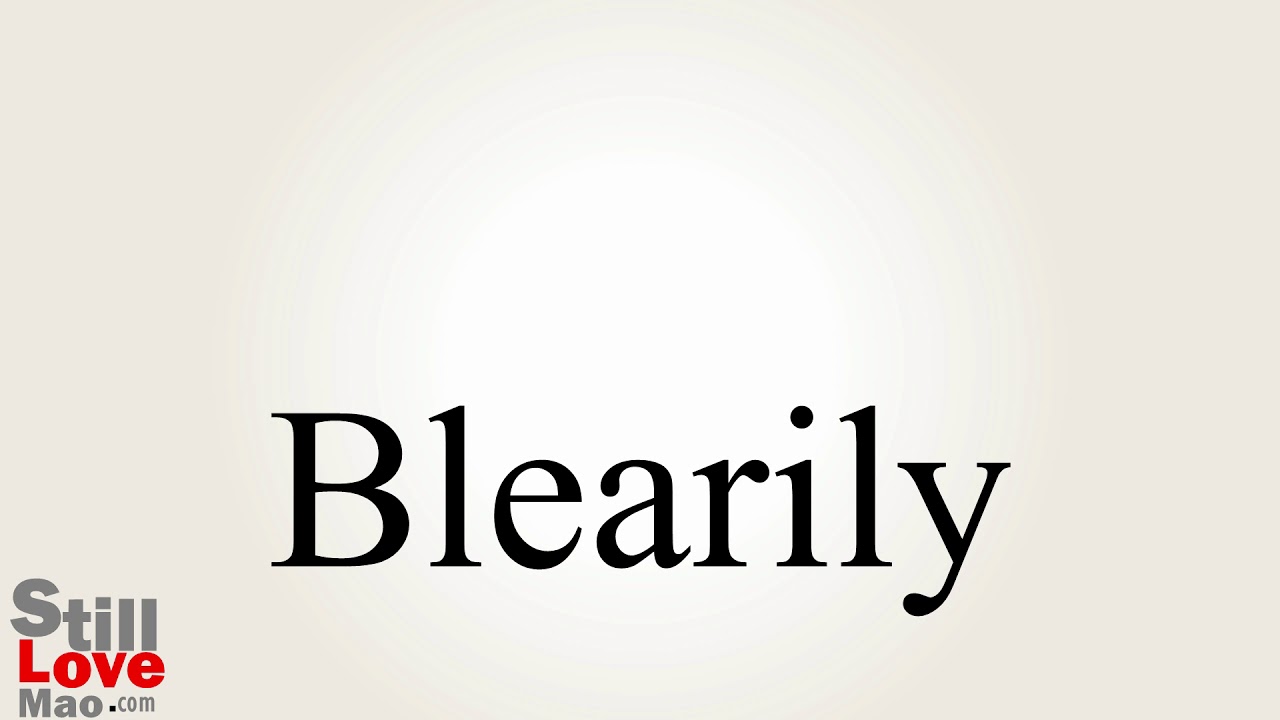 How to Say Blearily in Chinese - YouTube