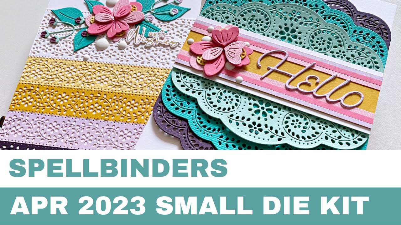 #194 Spellbinders April 2023 Small Die Kit - Card Inspirations - YouTube
