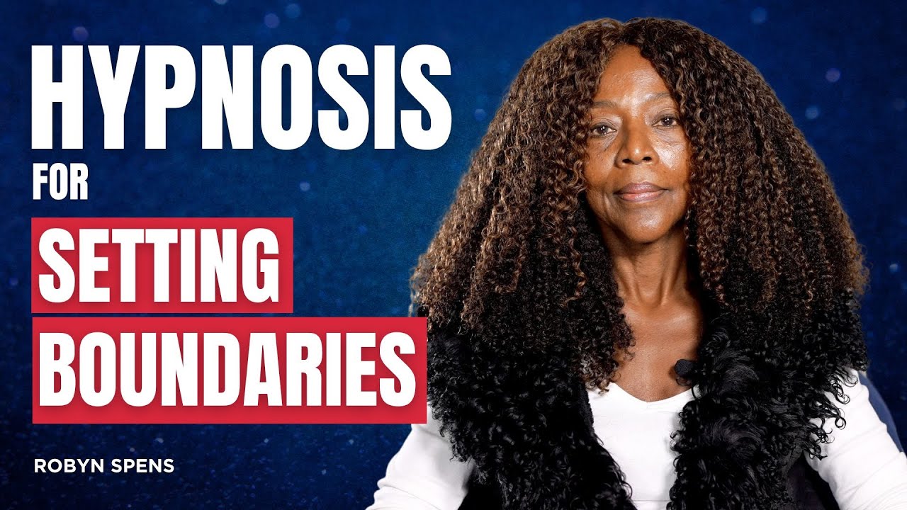 Setting Boundaries Guided Hypnosis on Self Respect and Assertiveness - YouTube