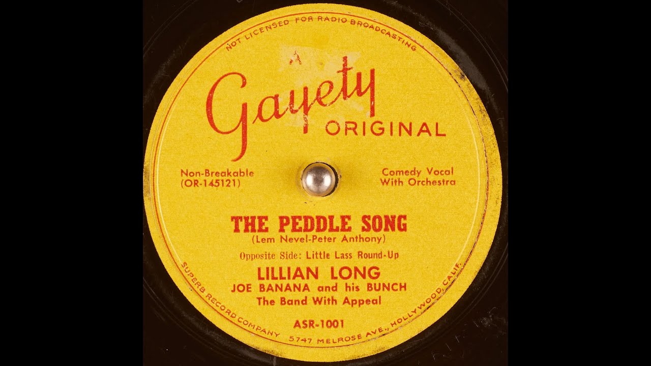 ASR-1001 - The Peddle Song - Lillian Long - Gayety - 78rpm Party Record ...