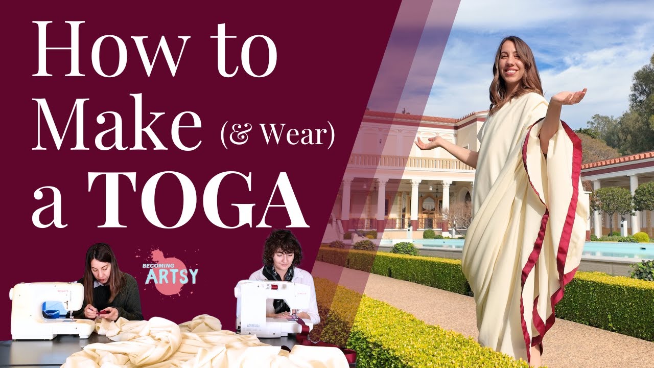 How to Make a Roman Toga (BECOMING ARTSY 308) - YouTube