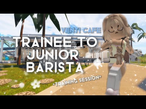 (Roblox venti cafe) Trainee to Barista + training session included ...