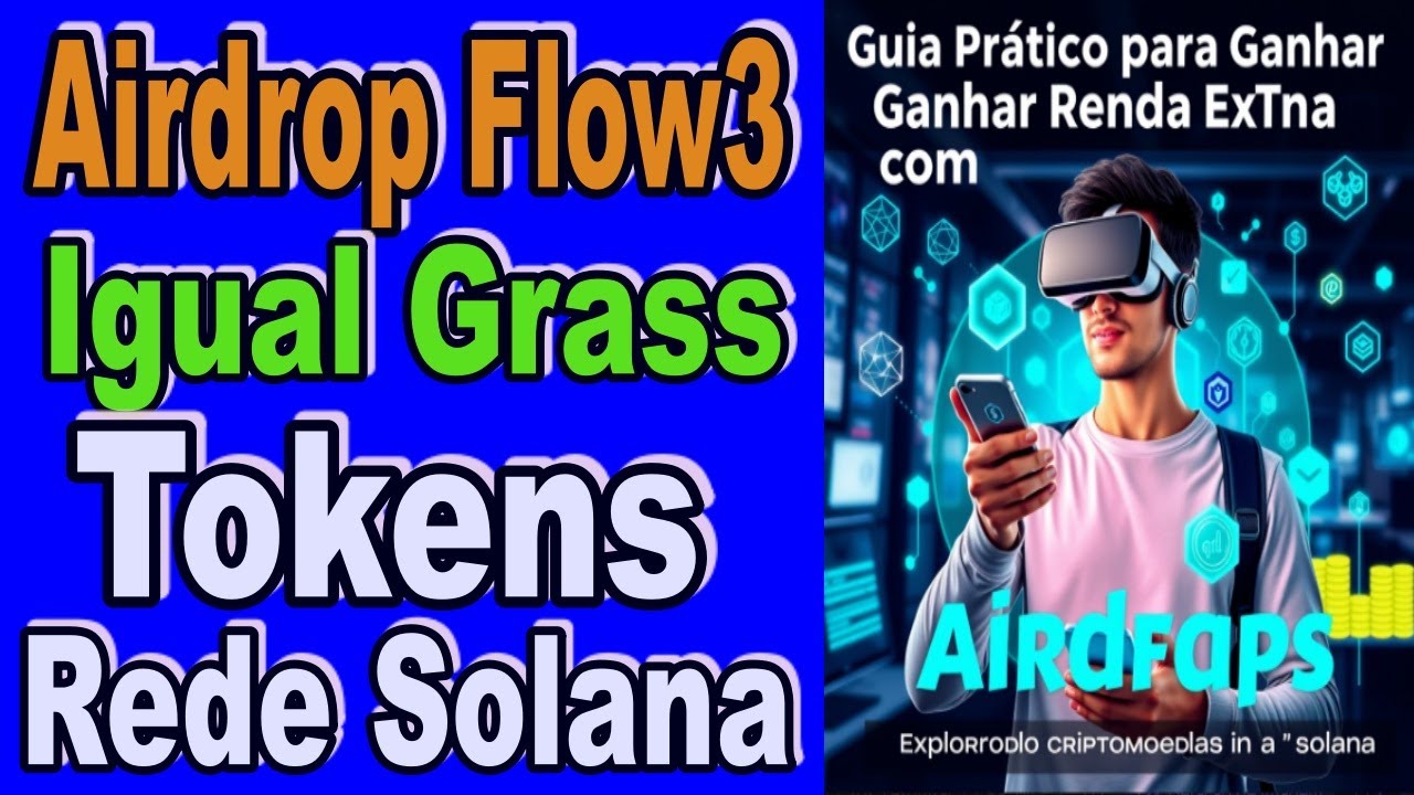 Airdrop Flow3 | Guia para Participar de Airdrops e Lucrar | Tokens na ...