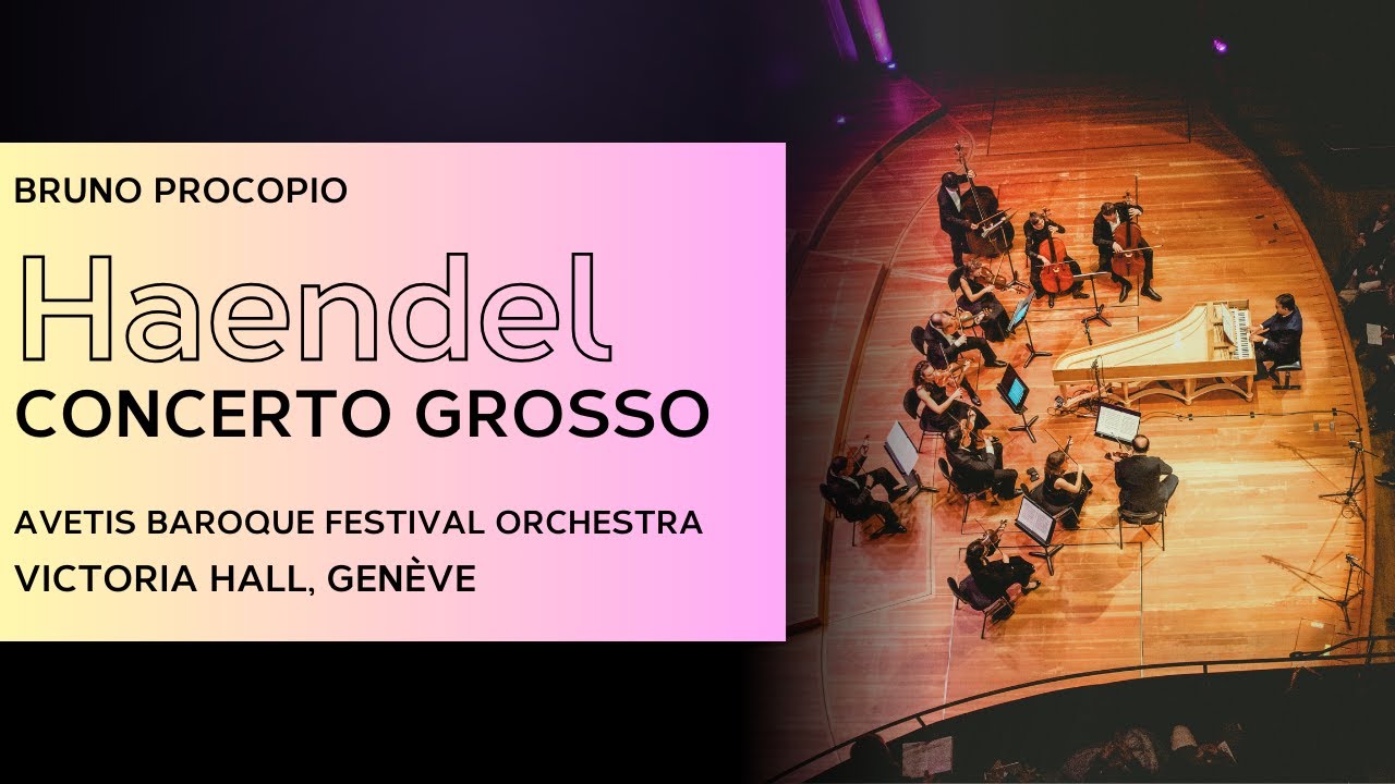 Concerto Grosso en fa majeur, Op. 6 No. 2, Avetis Baroque Festival ...