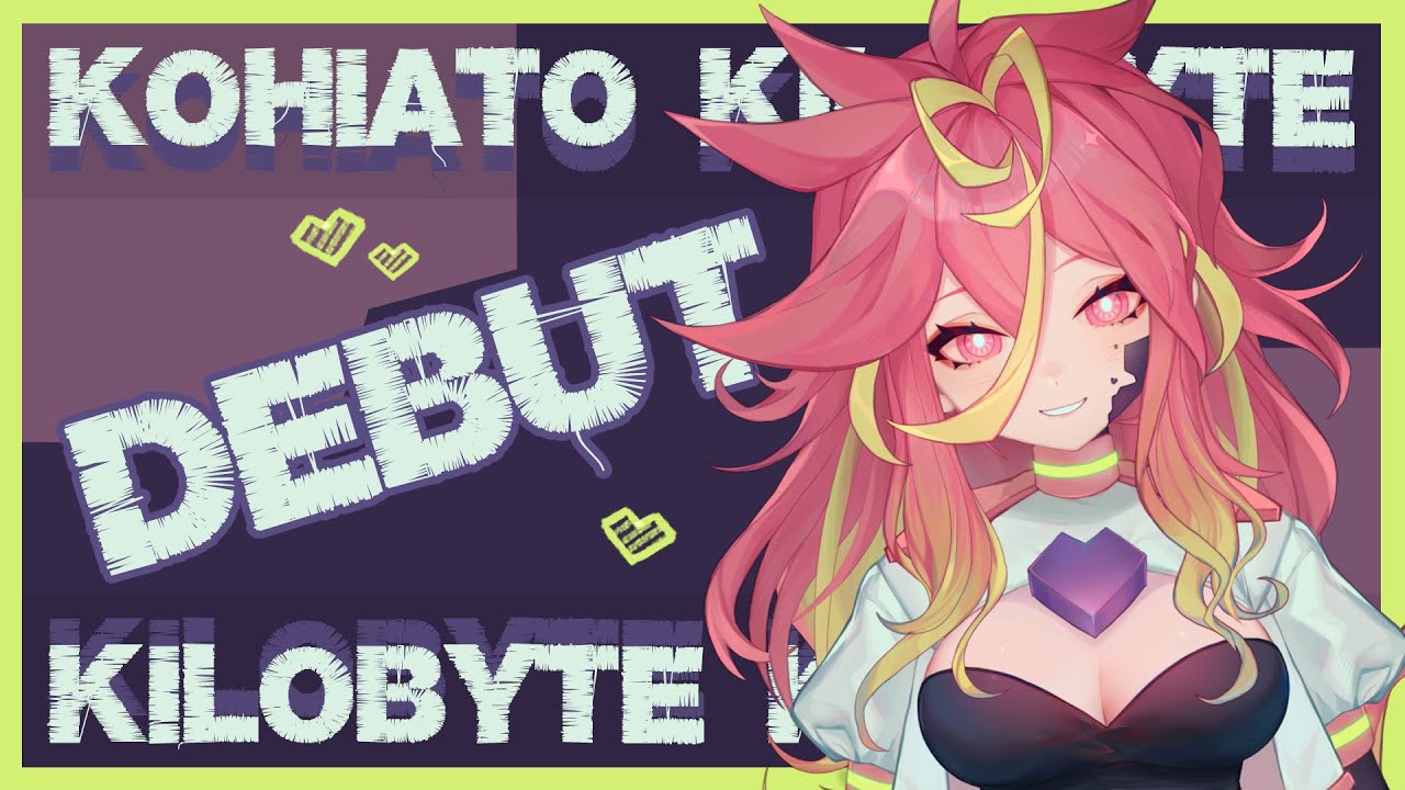 『DEBUT STREAM』WELCOME TO MY DOMAIN! | Kohiato Kilobyte - YouTube
