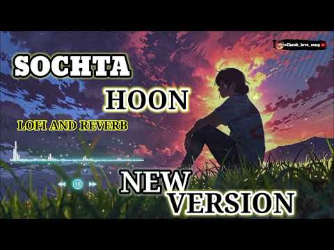 SOCHTA HOON || HARSH BHARTI || MANAN BHARDWAG || #viralsong #sadsong
