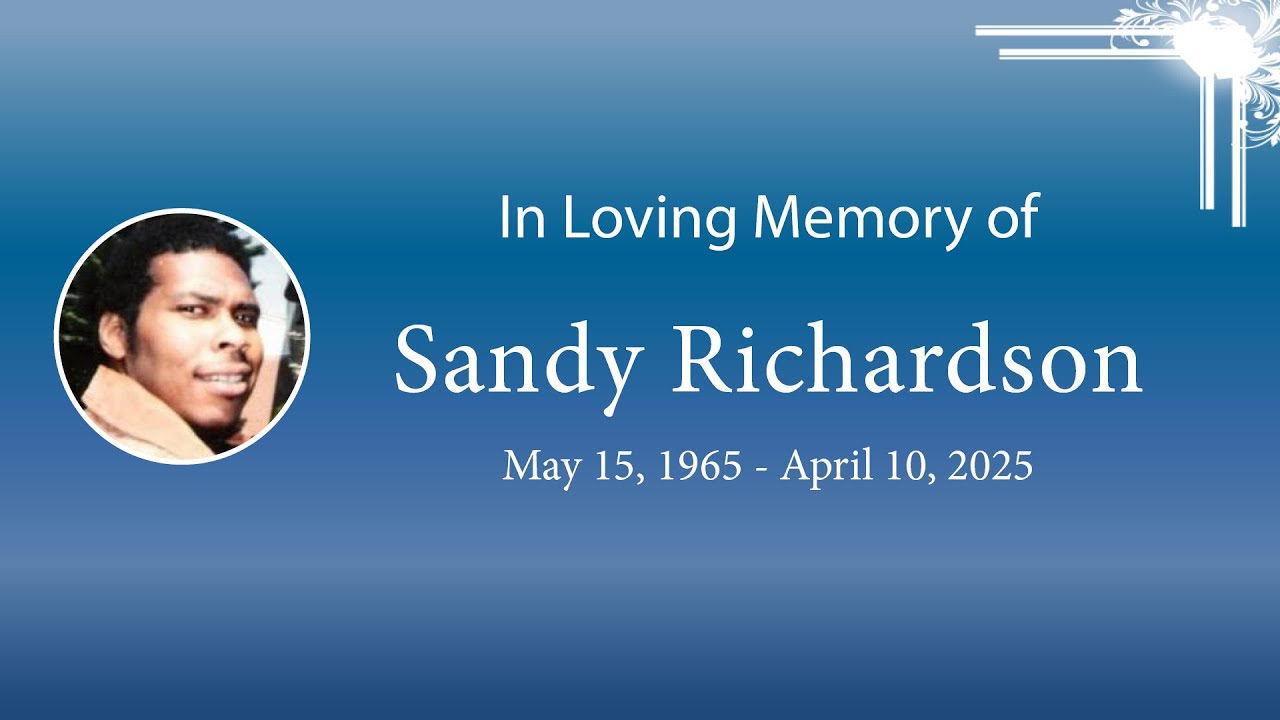 CELEBRATION OF THE LIFE OF SANDY RICHARDSON - YouTube