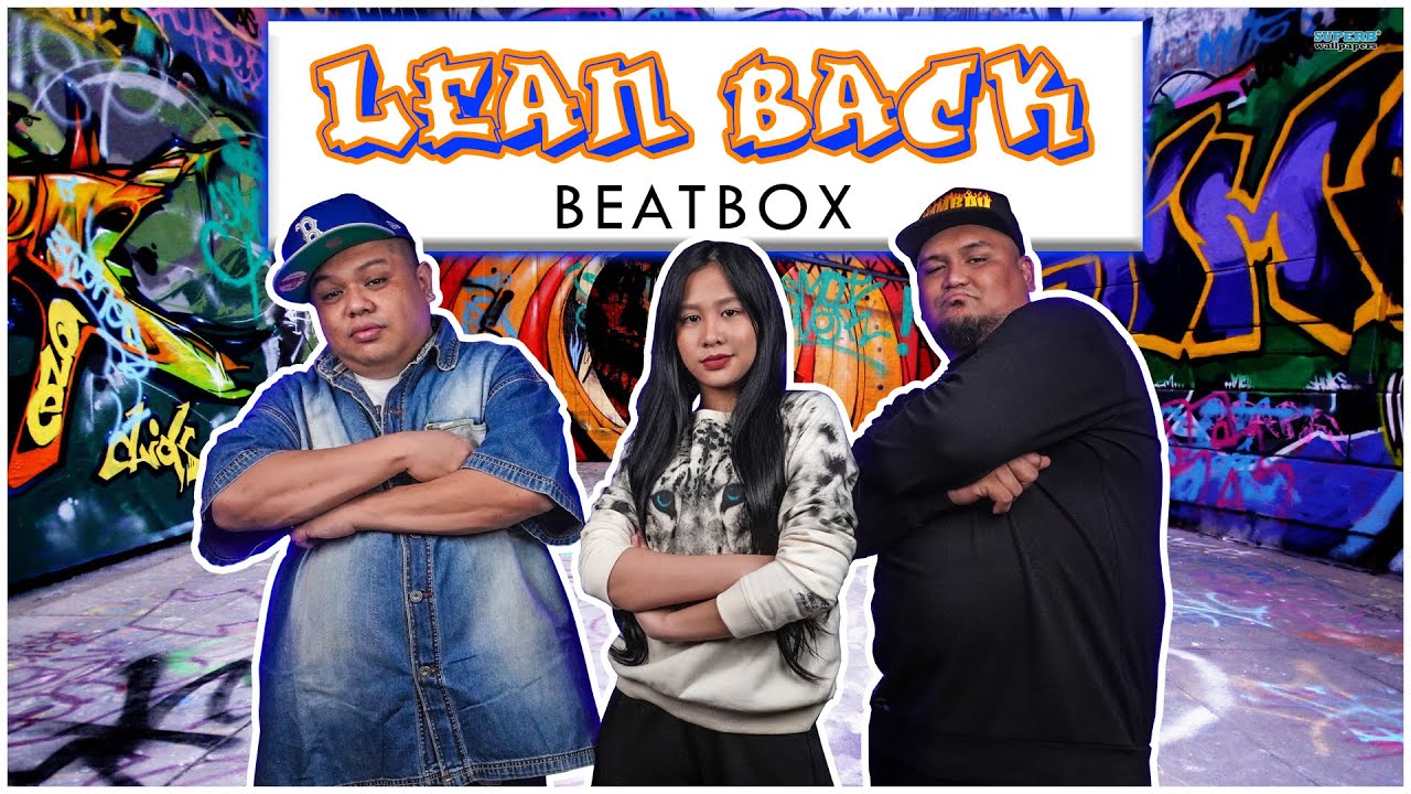 Lean Back Beatbox - YouTube