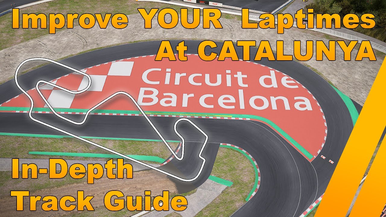 Barcelona-Catalunya In-Depth Track Guide - YouTube