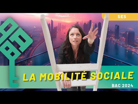 La mobilité sociale - SES Terminale Bac 2026