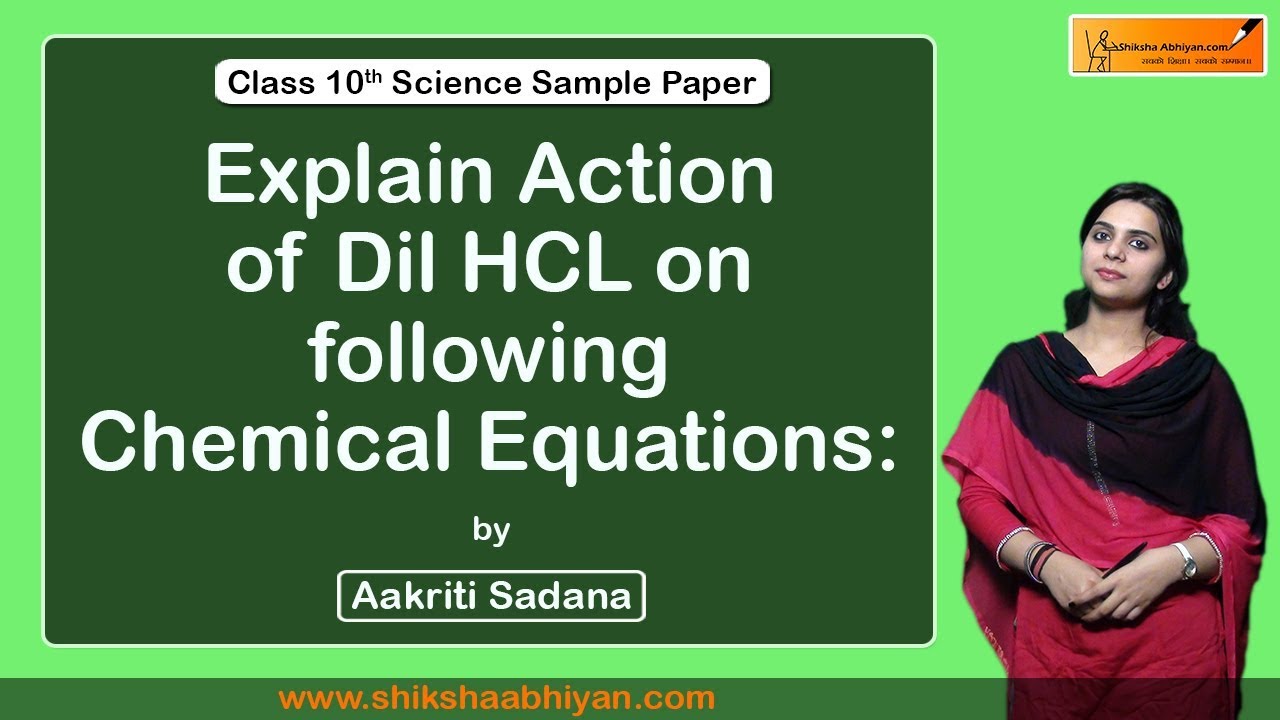 Q6 Explain action of dil HCL on following chemical equations.- #CBSE ...