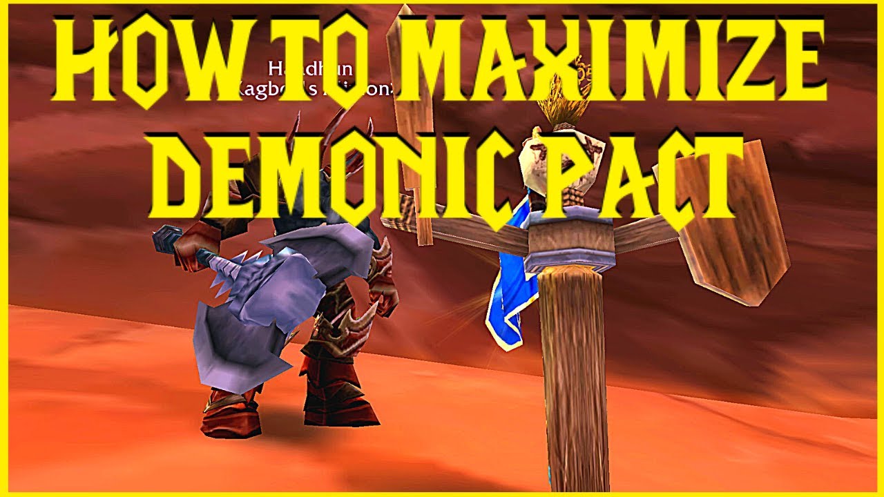 Classic WotLK: HOW TO MAXIMIZE DEMONIC PACT - YouTube