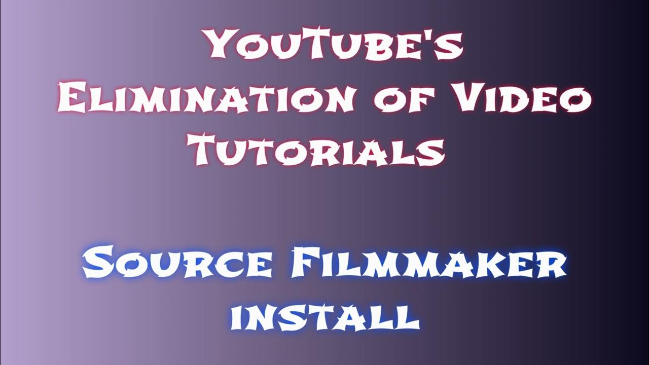 Download Source Filmmaker | Source Filmmaker PC Download Guide | Source ...