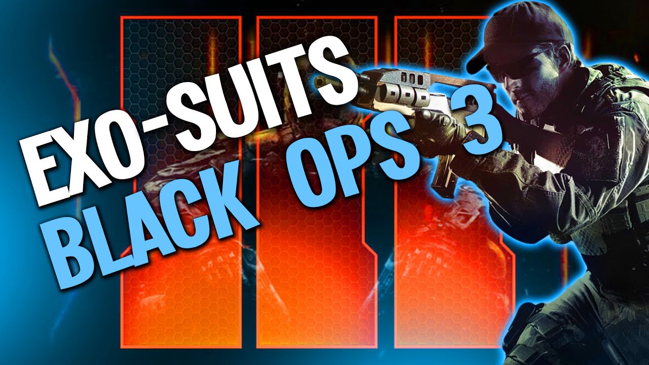 EXO SUITS in Black Ops 3! - Call of Duty: Black Ops 3 Exo Suit Talk ...