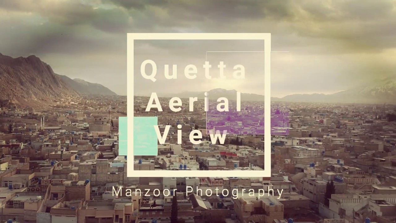 Quetta Aerial View - YouTube
