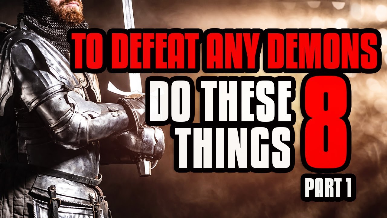 HOW TO Defeat Any Demon in 8 Steps (Part 1) | Ed Citronnelli - YouTube